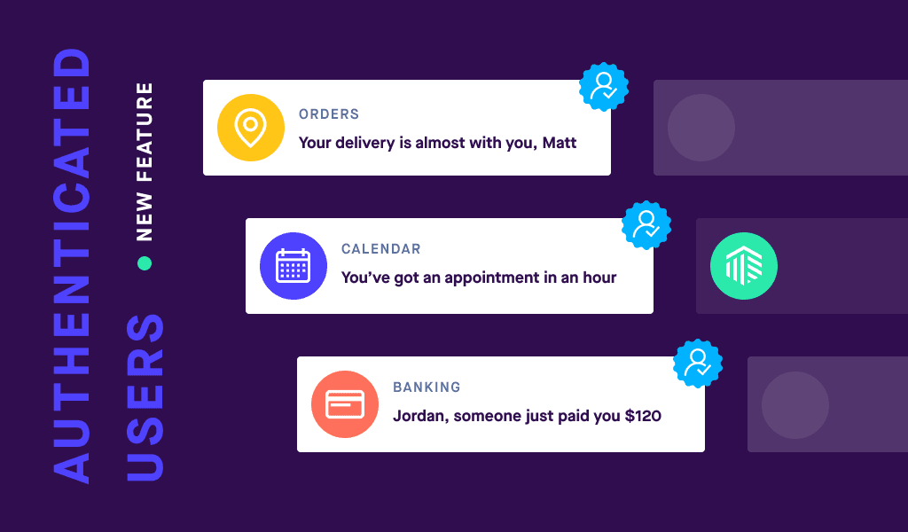 It’s here! Deliver secure personal push notifications to Authenticated ...