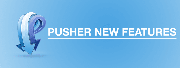New Pusher features | Pusher blog
